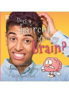 Does a Haircut Affect My Brain?